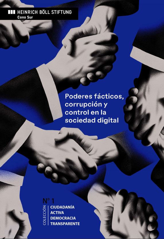 Poderes Fácticos, corrupción y control en la sociedad digital ...