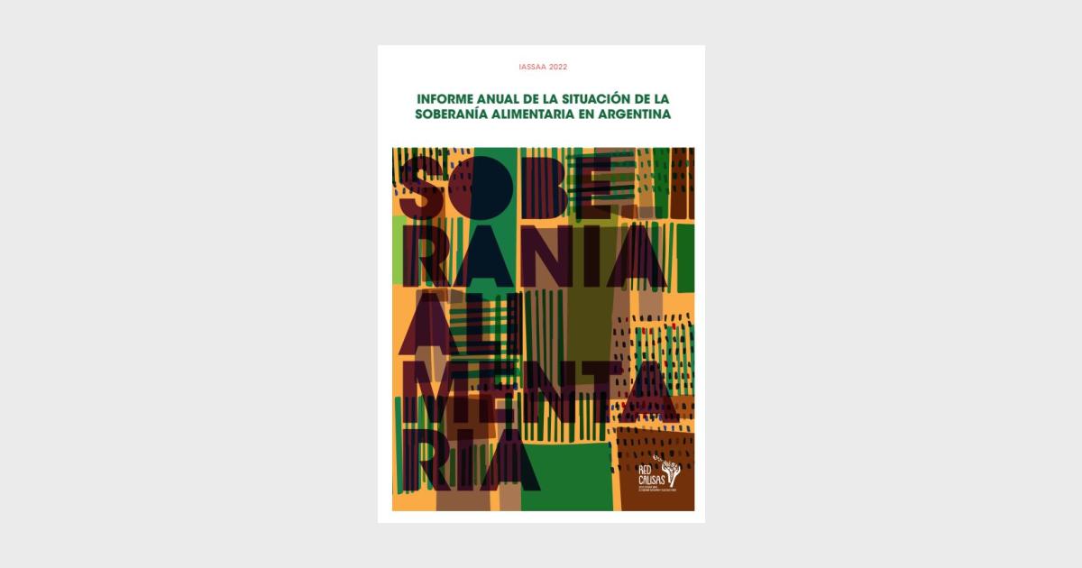 Informe Anual de la Situación de la Soberania Alimentaria en Argentina | Heinrich Böll Stiftung ...