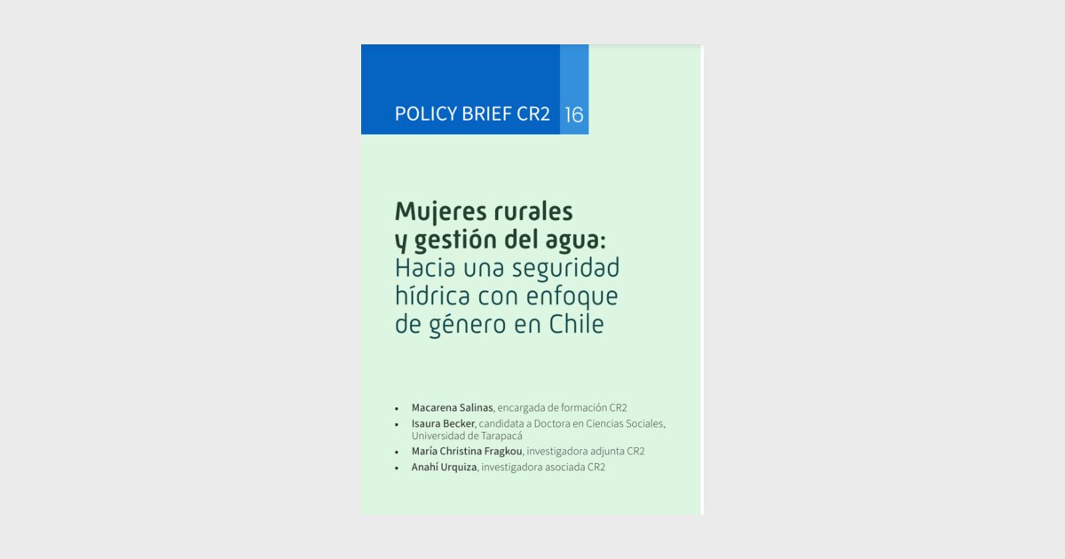 Policy brief CR2 | Mujeres rurales y gestión del agua: Hacia una ... Policy brief CR2 | Mujeres rurales y gestión del agua: Hacia una ...
